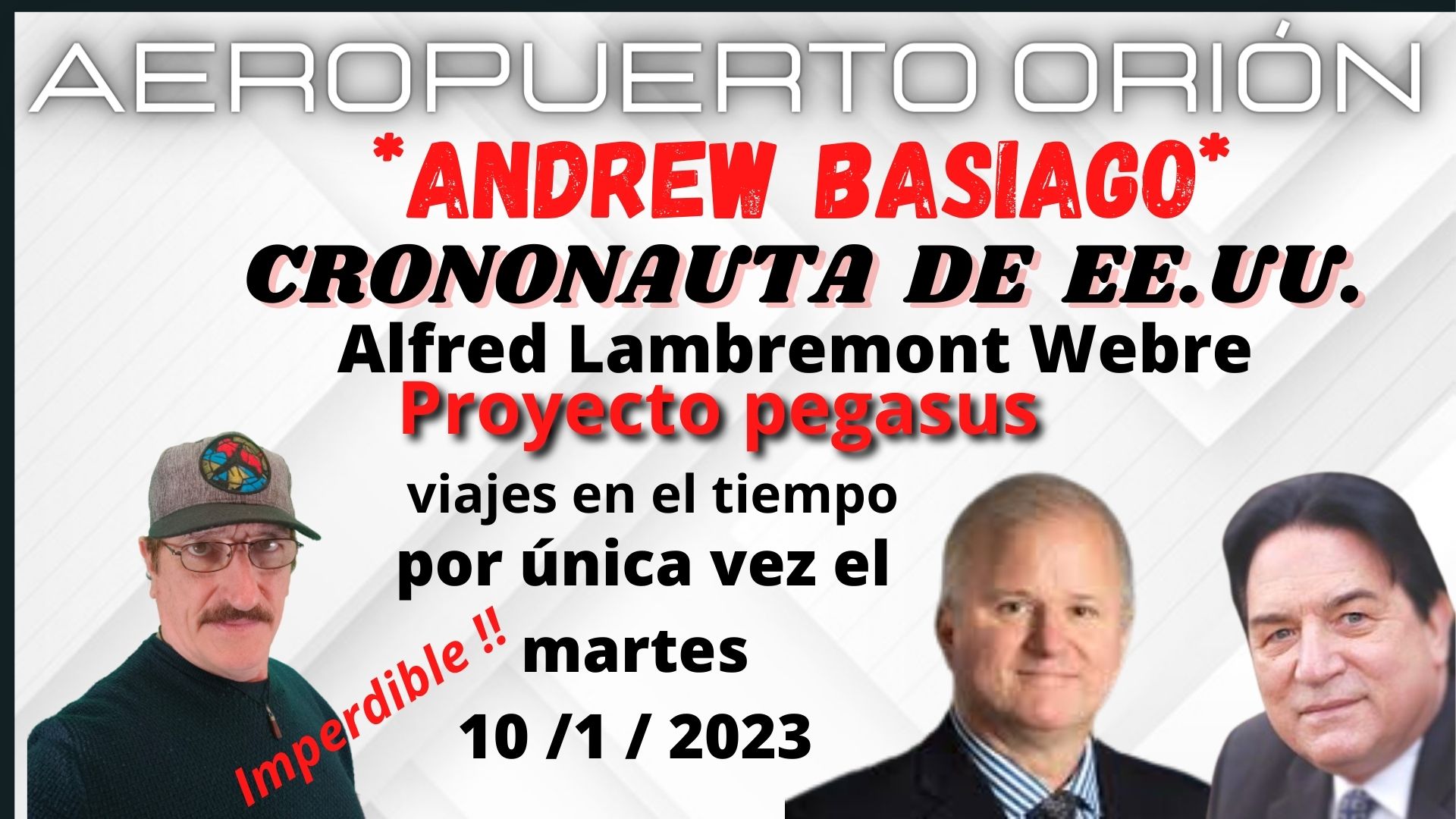 US Chrononaut & Mars Explorer Andrew D. Basiago: Time Travel & Life on ...